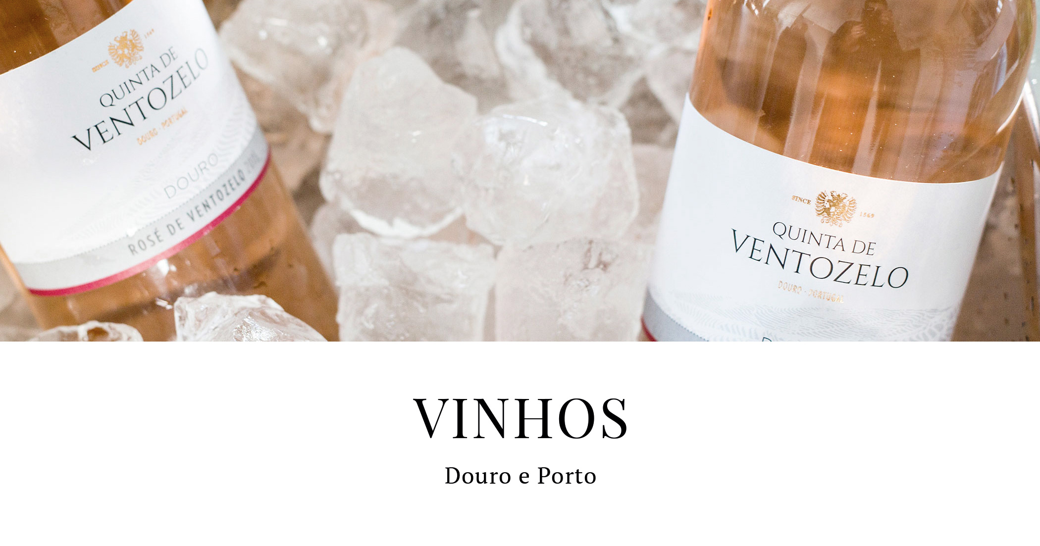 Vinhos - Quinta de Ventozelo, Douro.